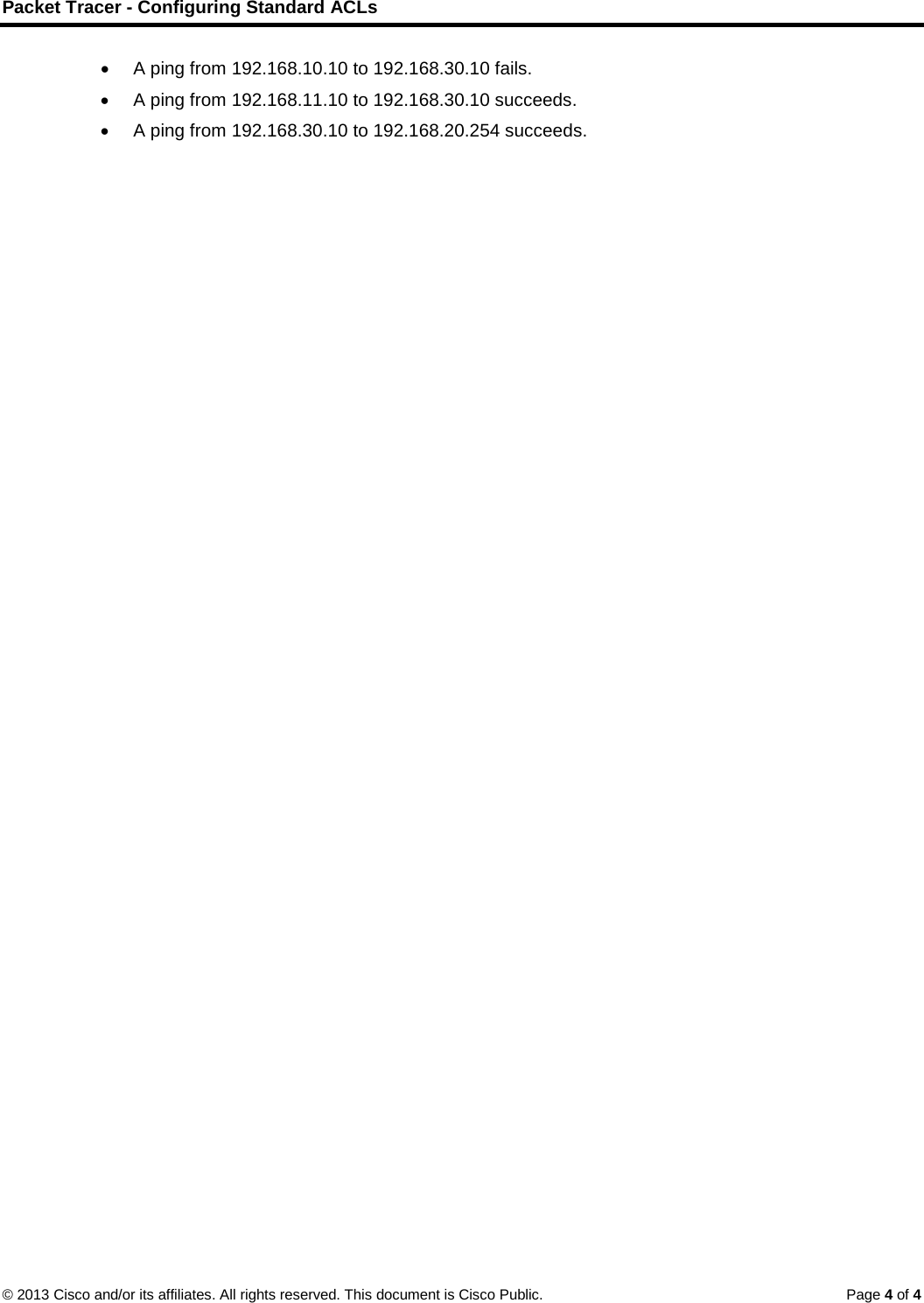 7 2 1 6 Packet Tracer Configuring Numbered Standard Ipv4 Acls Instructions