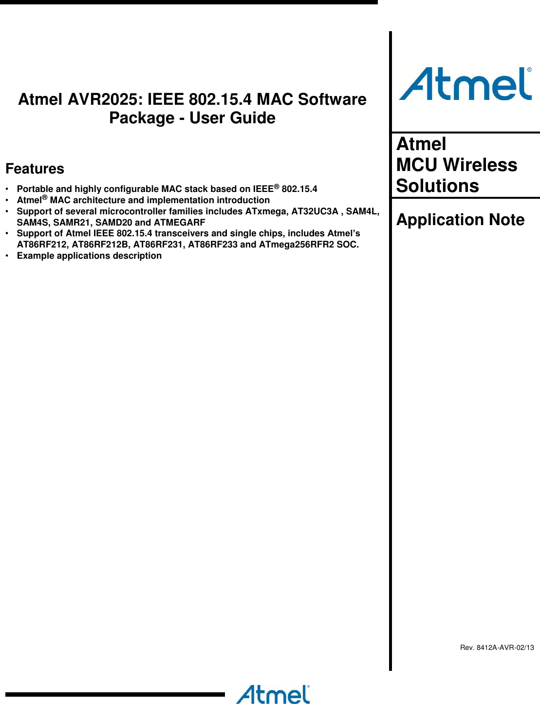Atmel AVR2025: IEEE 802.15.4 MAC Software Package User Guide AVR2025 V3.1.1