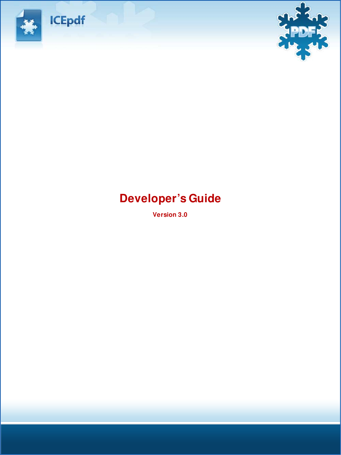 ICEpdf Developer’s Guide Version 2.0 Developers