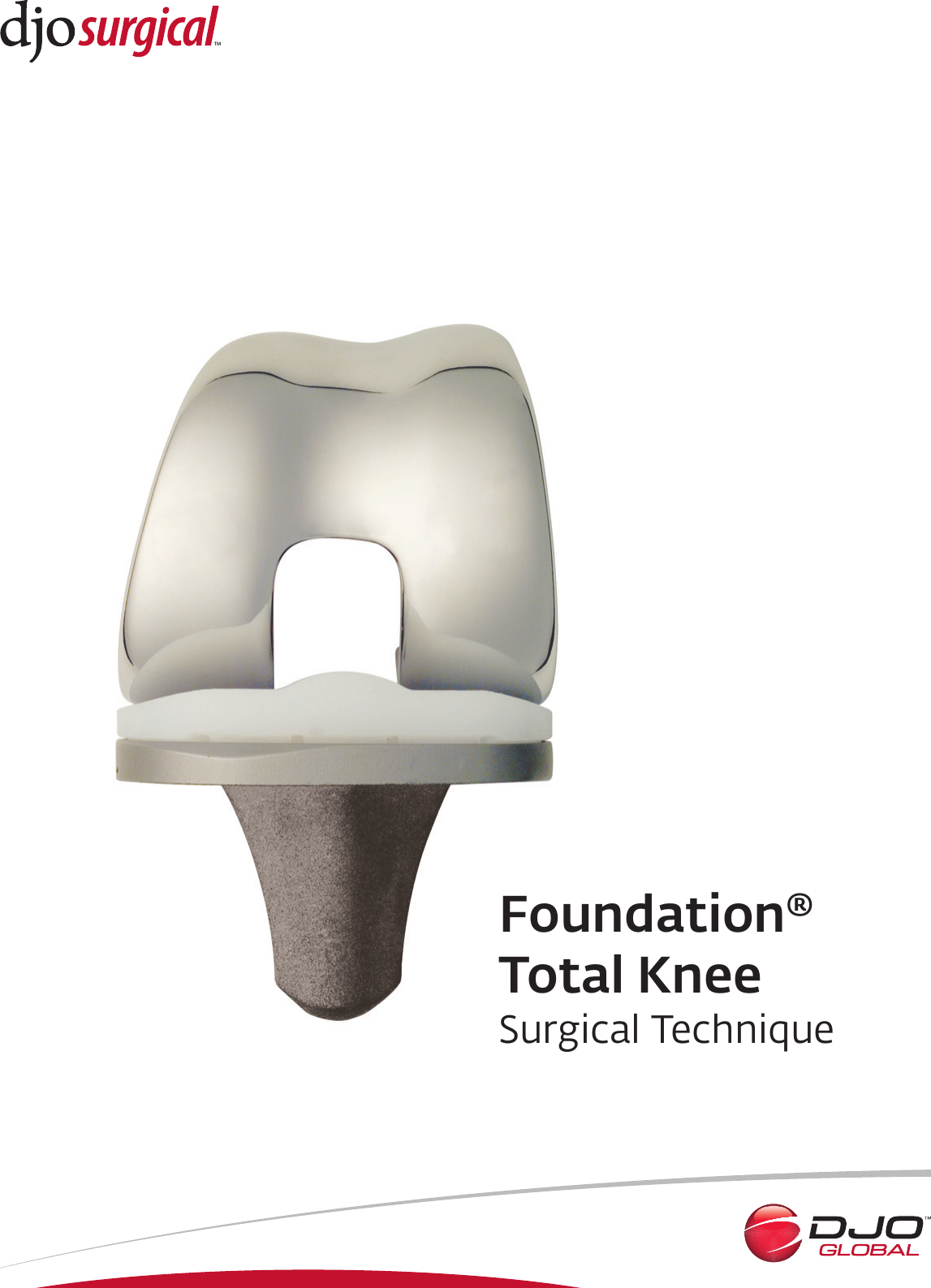 DJO Foundation Total Knee Surgical Technique