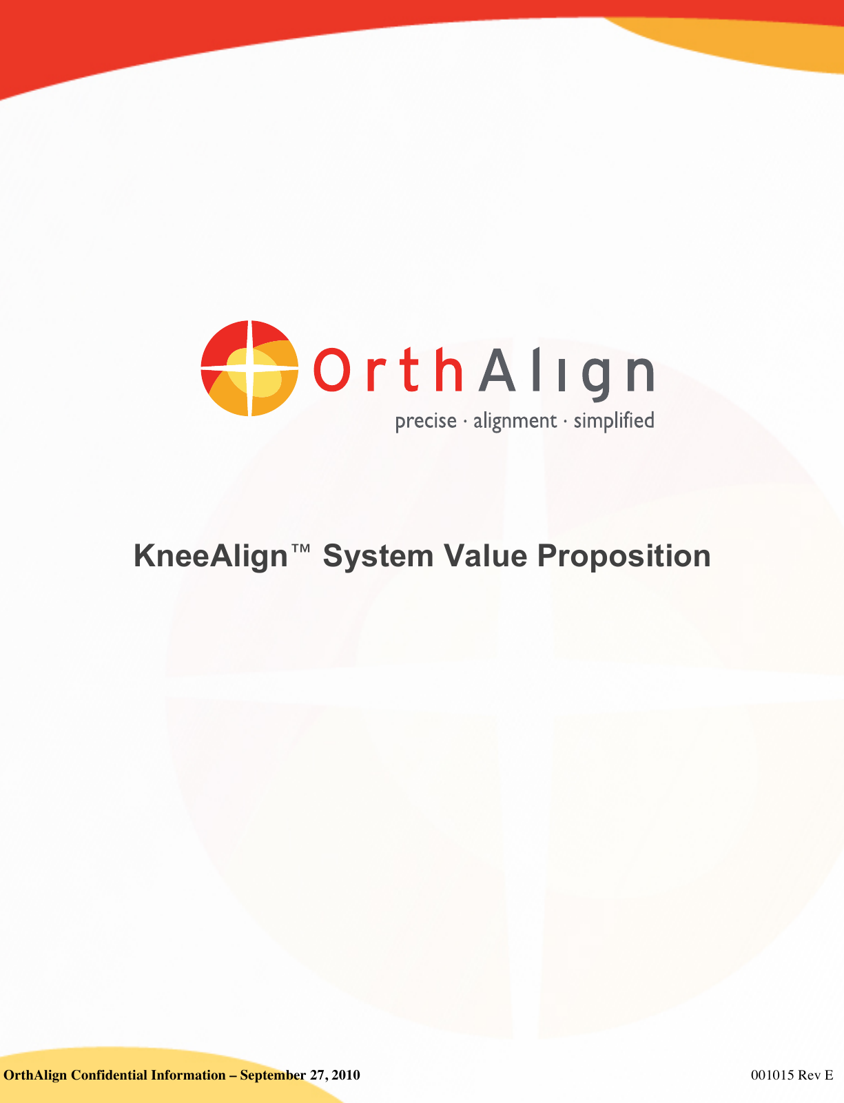 KneeAlign Value Proposition Cover Page (Rev E 9.27.10) Knee Align ...