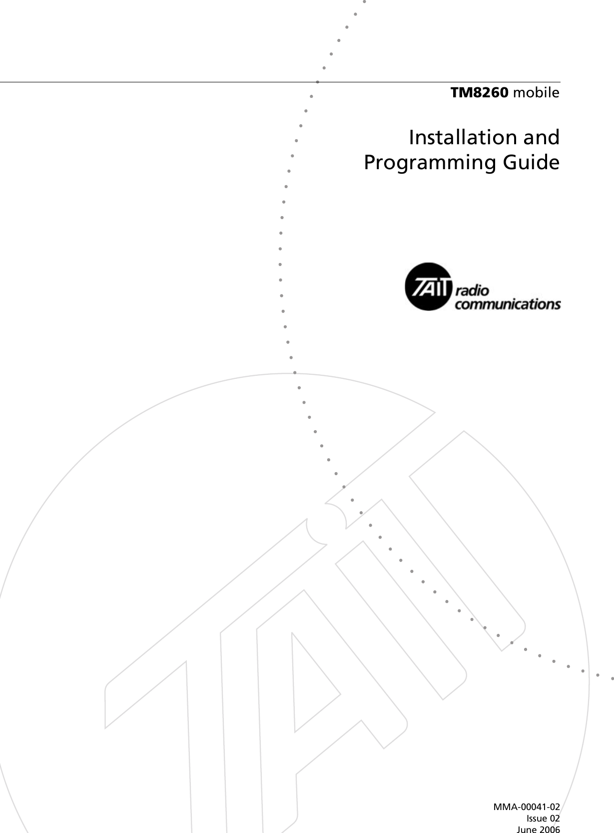TM8260 Installation And Programming Guide TM8000/TM8260/MMA 00041 02 MMA