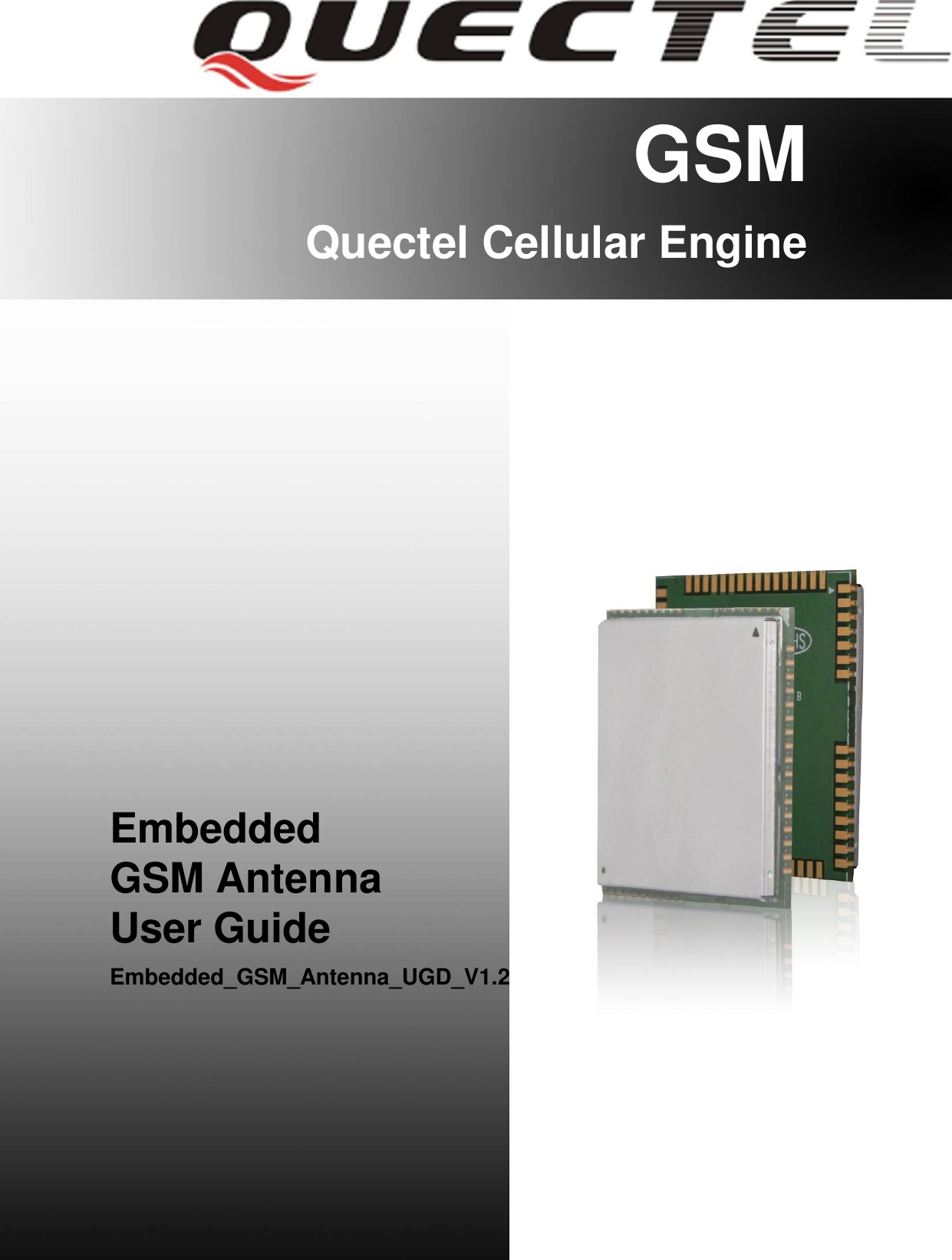 Quectel Embedded GSM Antenna User Guide V1.2