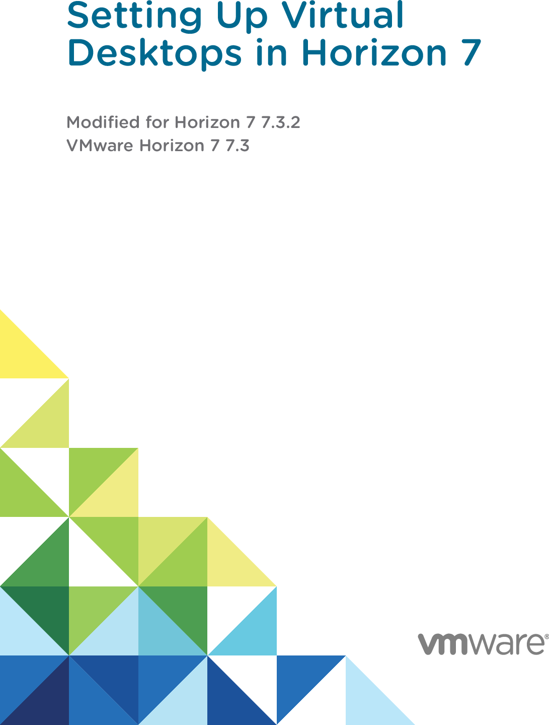 Setting Up Virtual Desktops In Horizon 7 VMware 7.3 73