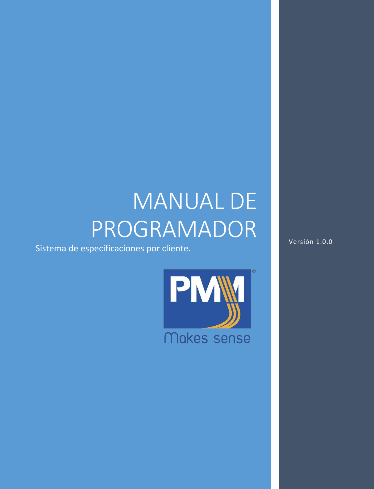 MANUAL DE PROGRAMADOR Especificaciones Por Cliente