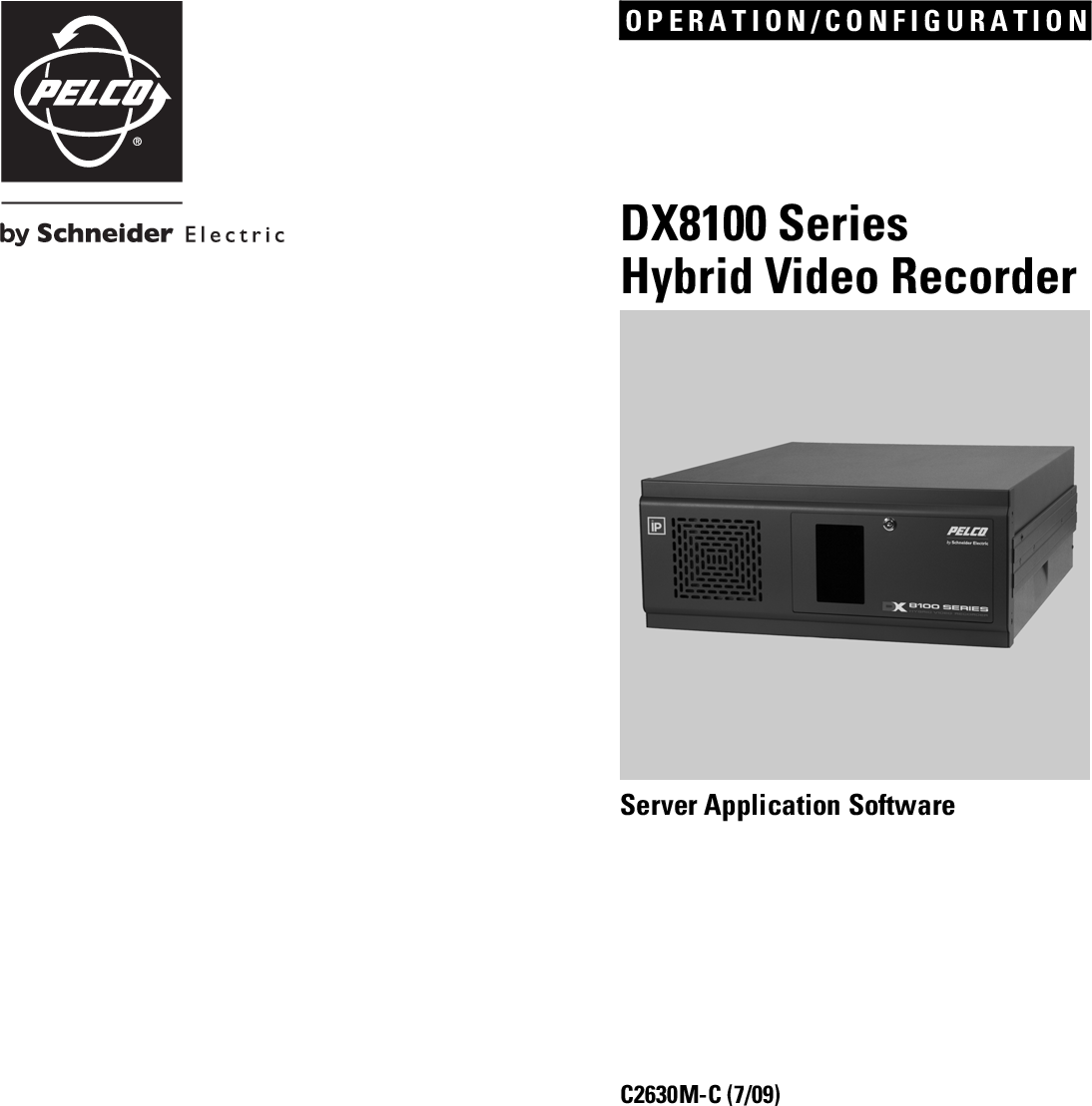 Pelco DX8100 Series DVR Server_Op Pgm_manual User Manual To The ...
