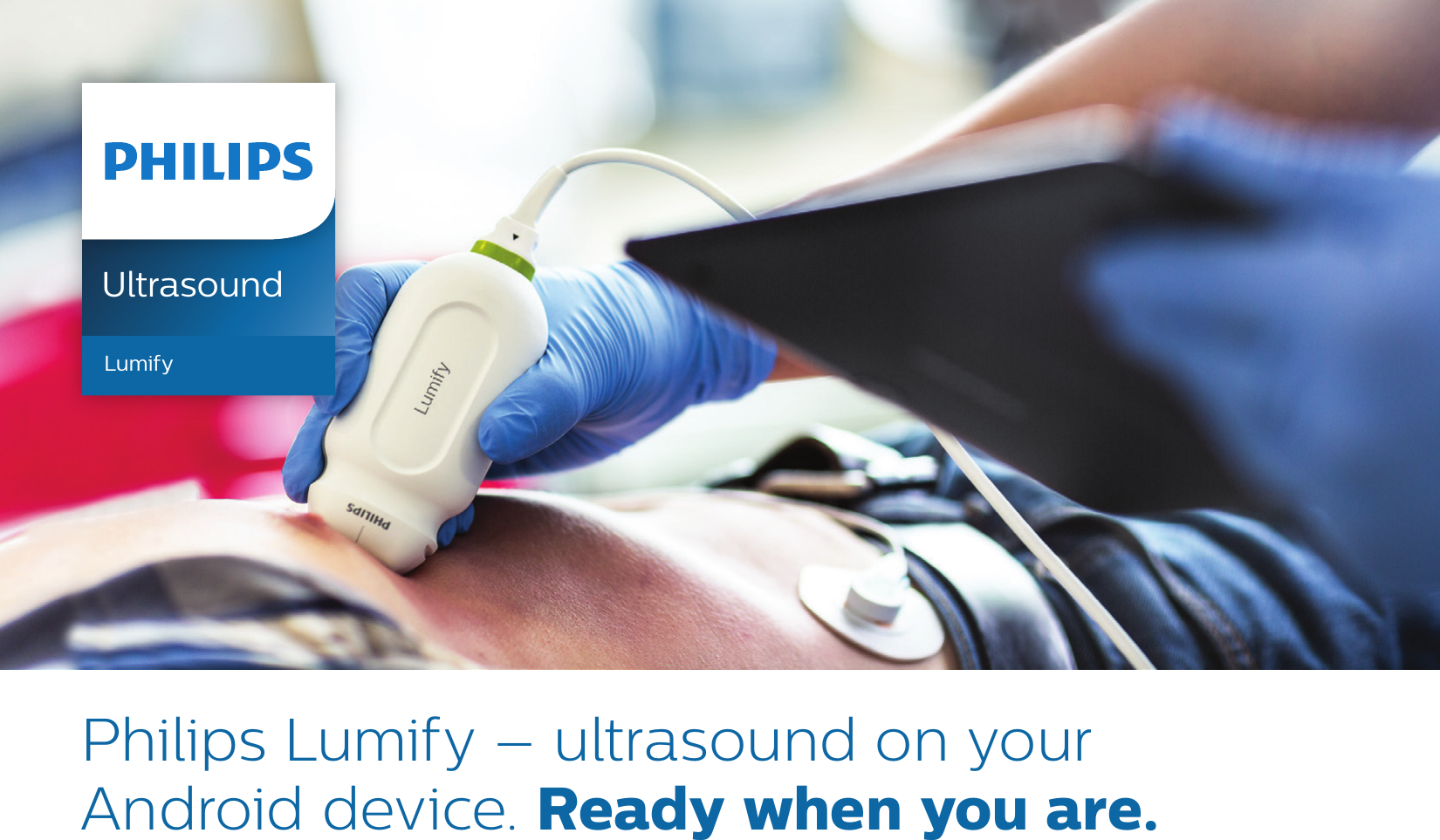 Philips Product Brochure 452299122131 Lumify E FNL Lr Oct16