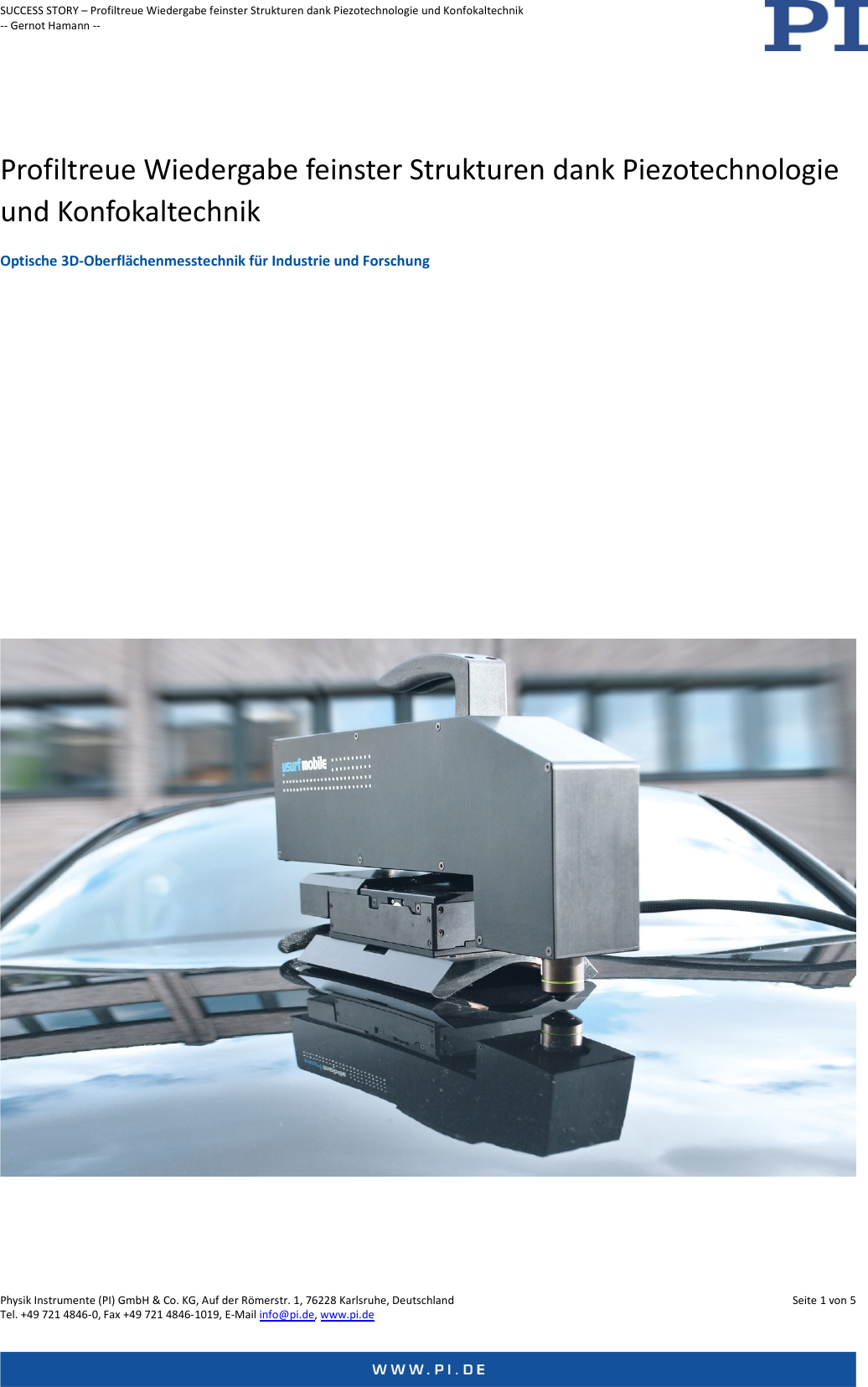 Physik Instrumente PI SUCCESS STORY 3D Oberfl A Chenmesstechnik Pi1135