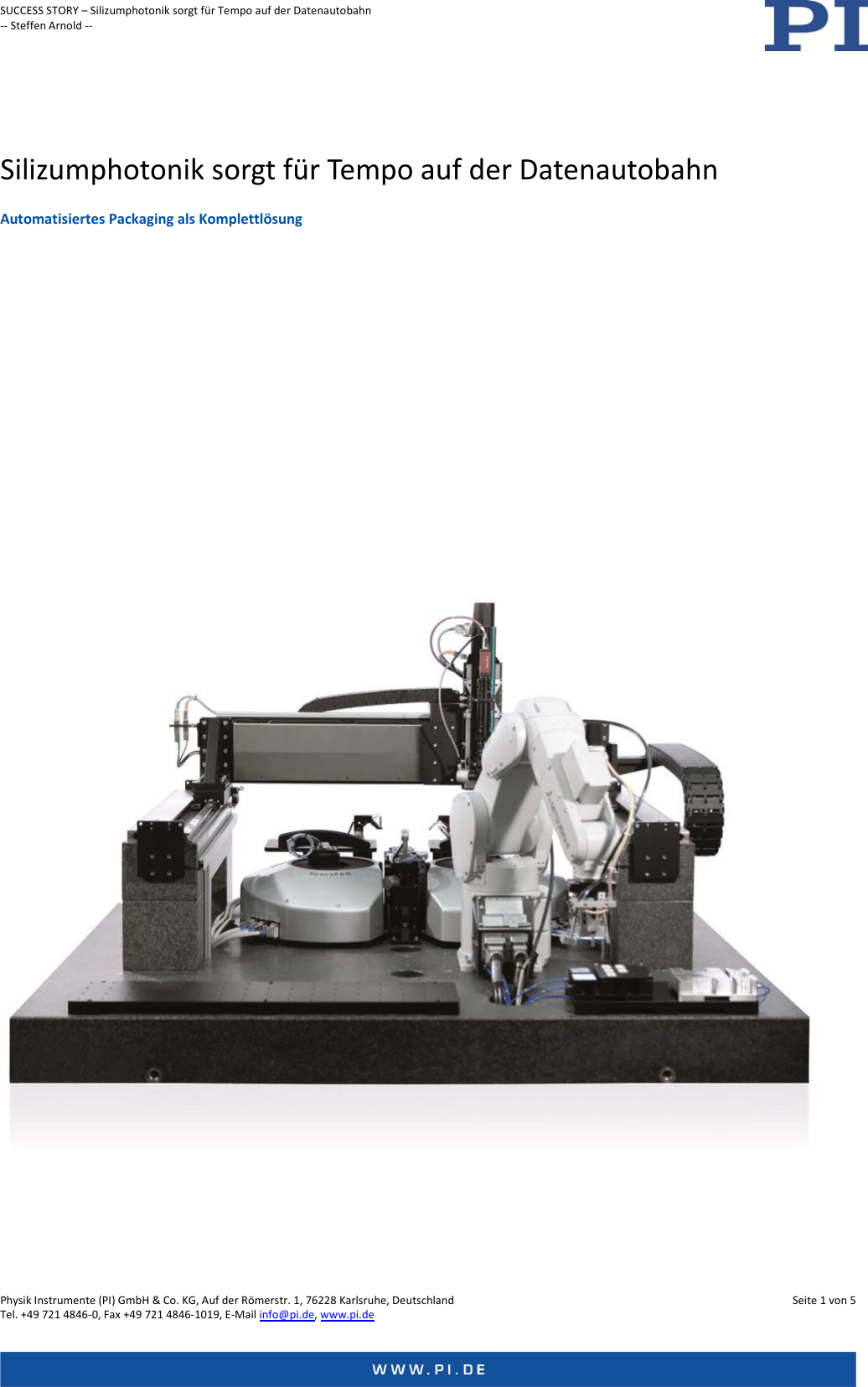 Physik Instrumente PI SUCCESS STORY Photonics Packaging Pi1122D 01