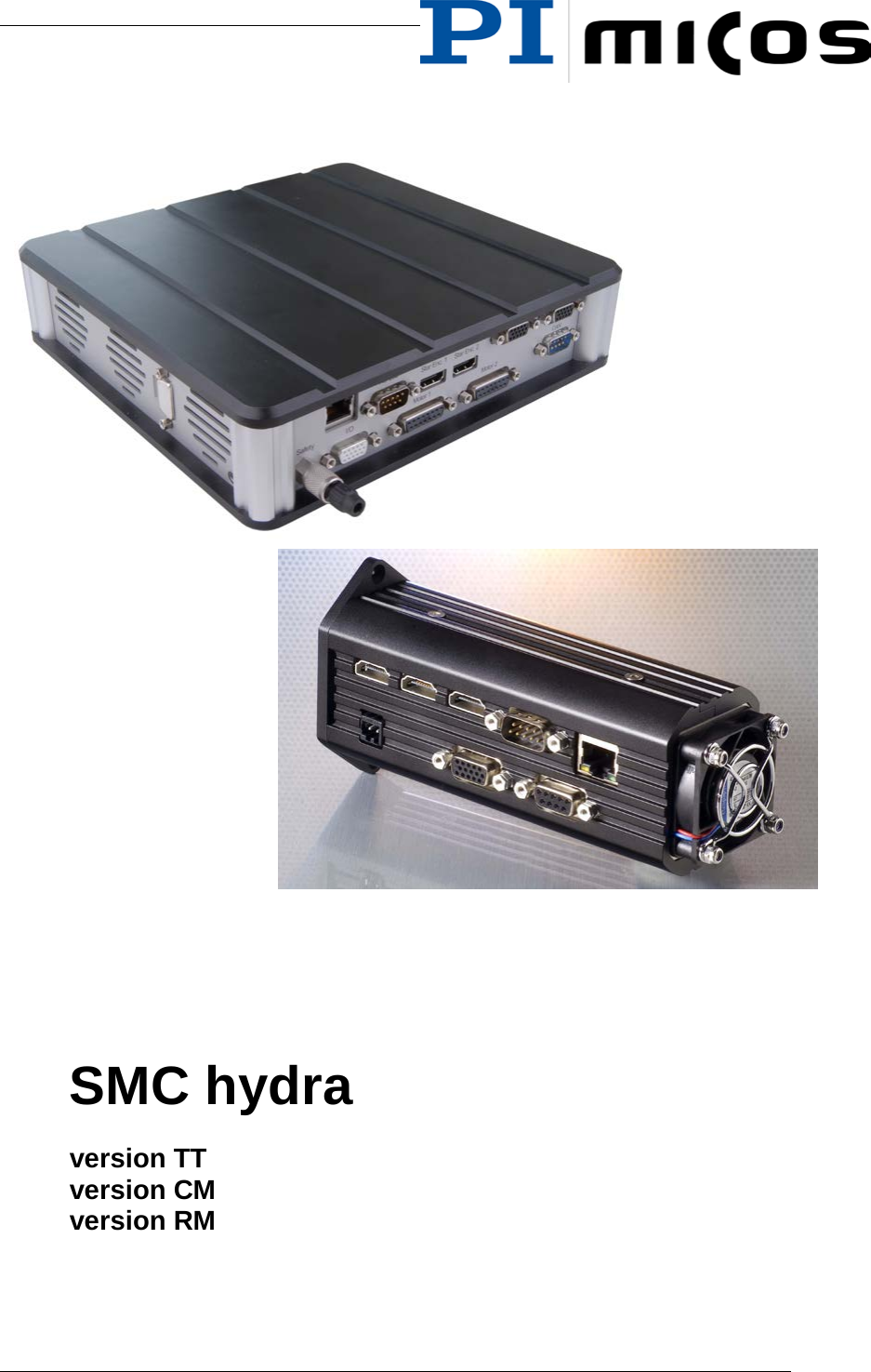 Physik Instrumente SMC Hydra CM TT RM