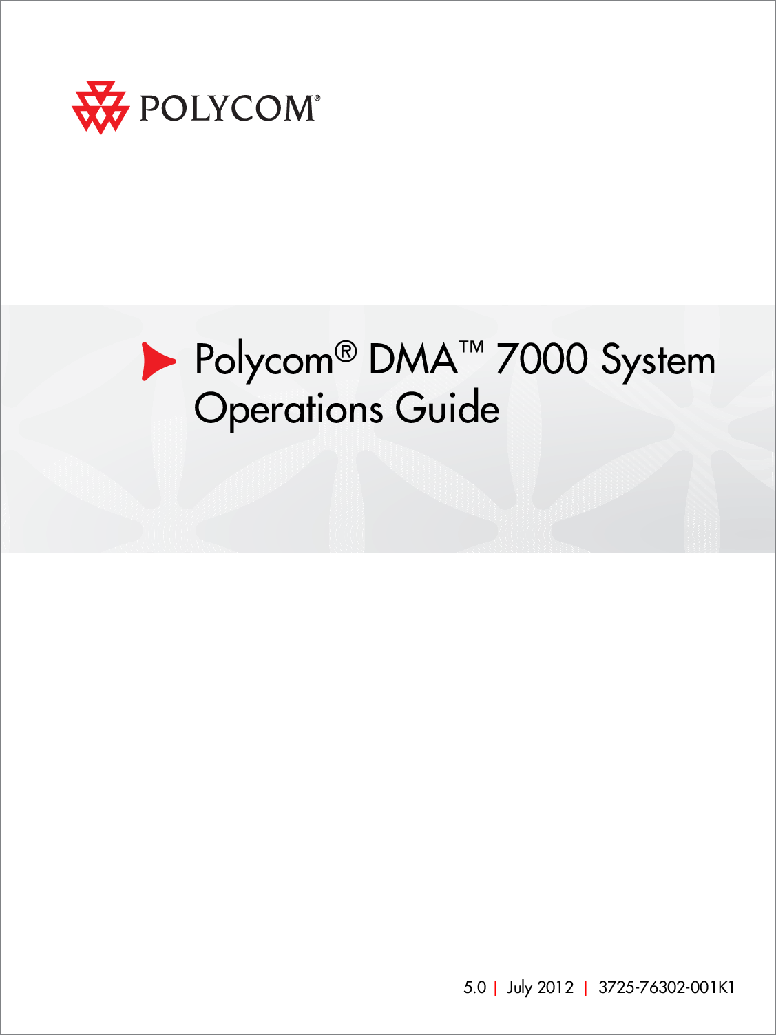 Polycom DMA 7000 System Operations Guide User Manual To The Cd87be6f 28ee 445e b22e 678260ebb0a2
