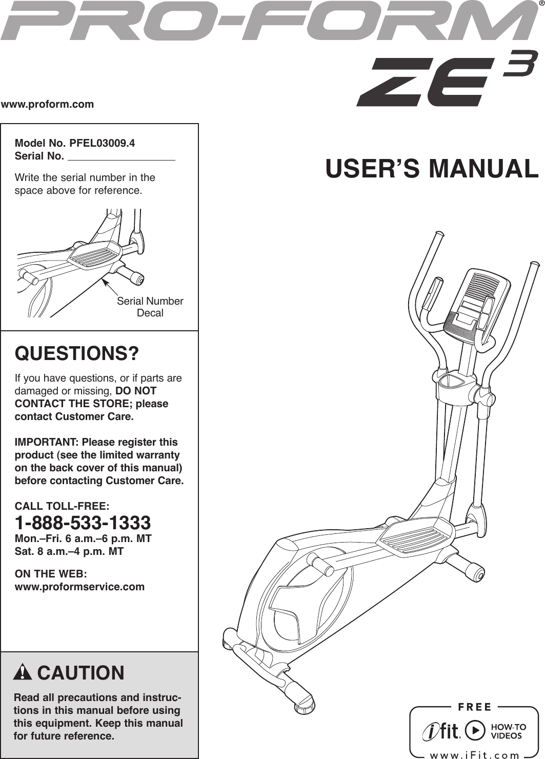 Proform Pfel030094 Ze3 Elliptical Users Manual 285430