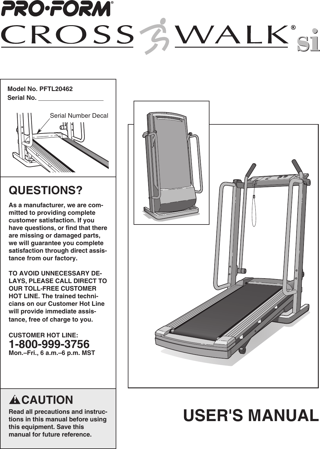 Proform Pftl20462 Crosswalk Si Treadmill Users Manual *PFTL20462 129626(OM
