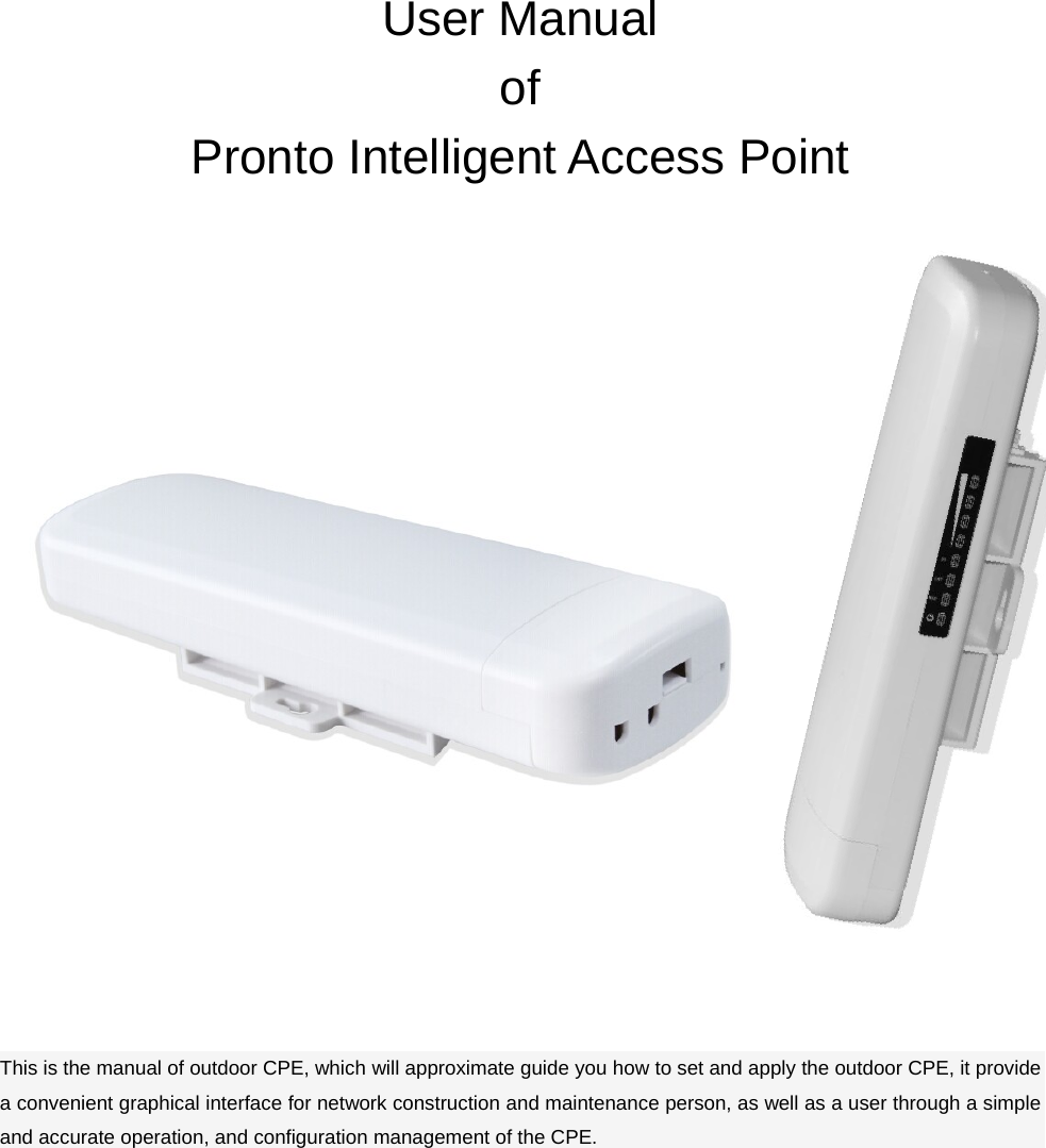 Pronto Networks PIAP Pronto Intelligent Access Point User Manual User ...
