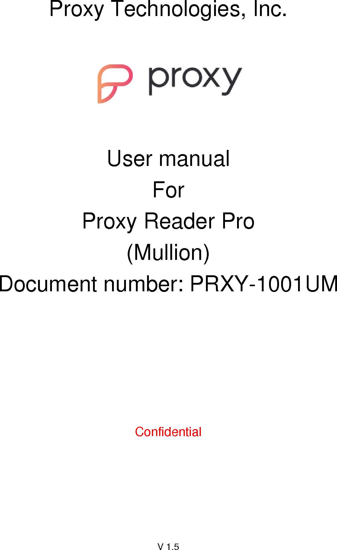 Proxy PROXYPRO-01 Proxy Reader Pro Discussion and FAQ
