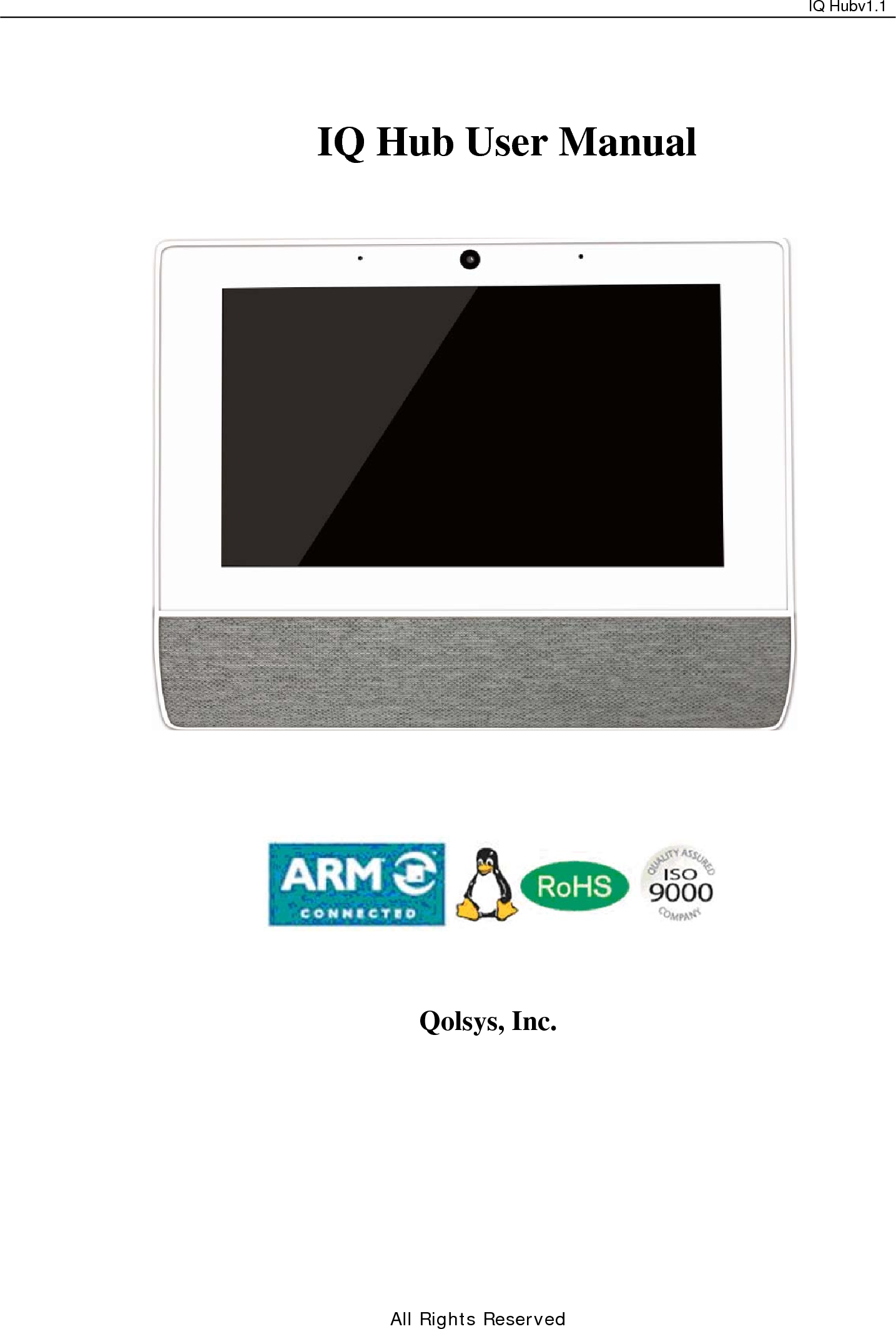 Qolsys QS-IQHUB IQ Hub Discussion and FAQ