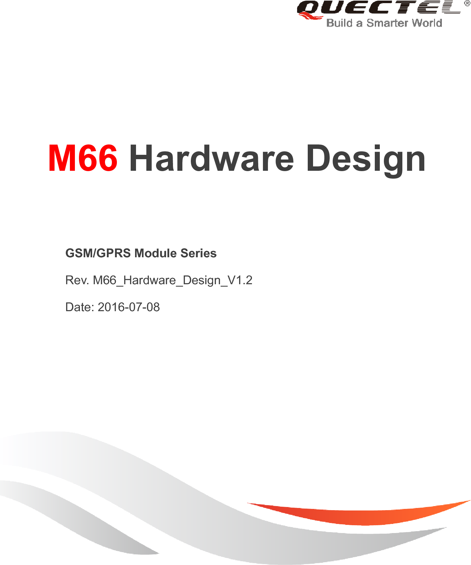 Quectel Wireless Solutions 201902M66 GSM/GPRS Module User Manual ...