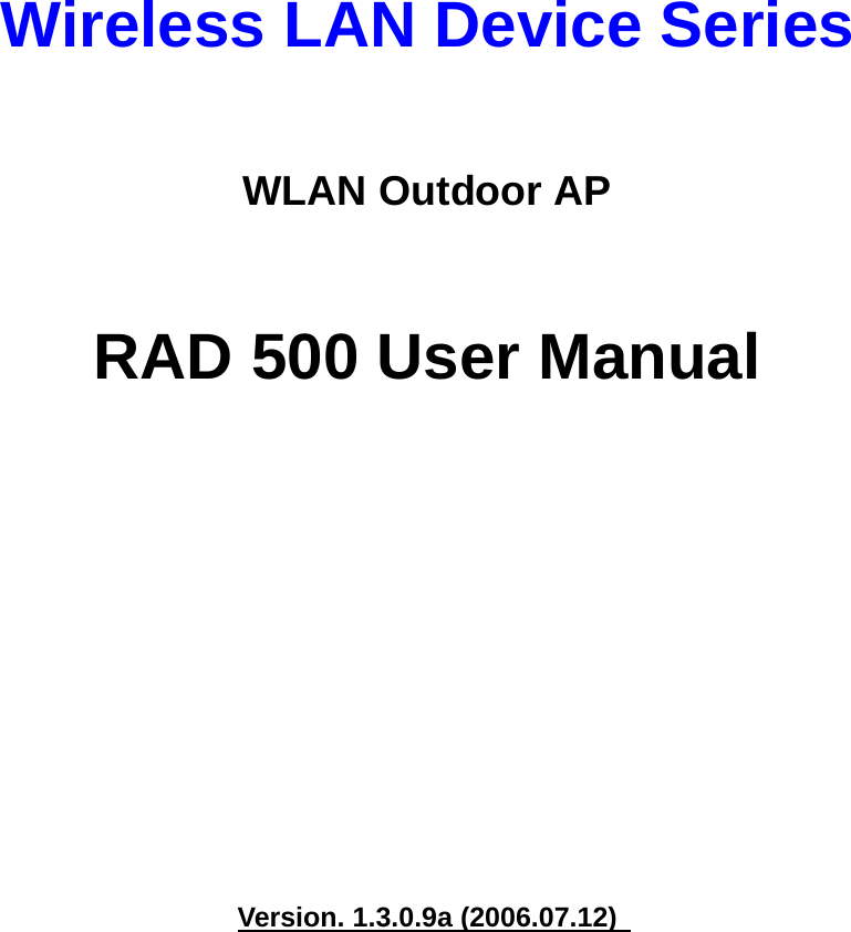 Radmax Communication RAD500 2.4G OutDoor Device User Manual RAD 500 Manual