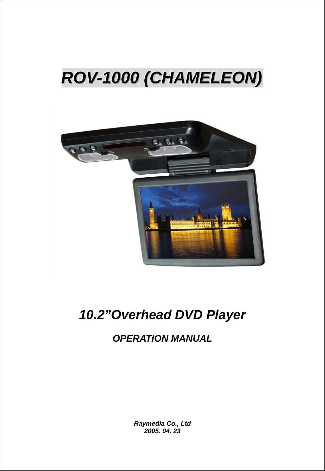 Raymedia ROV-1000 CAR DVD PLAYER User Manual