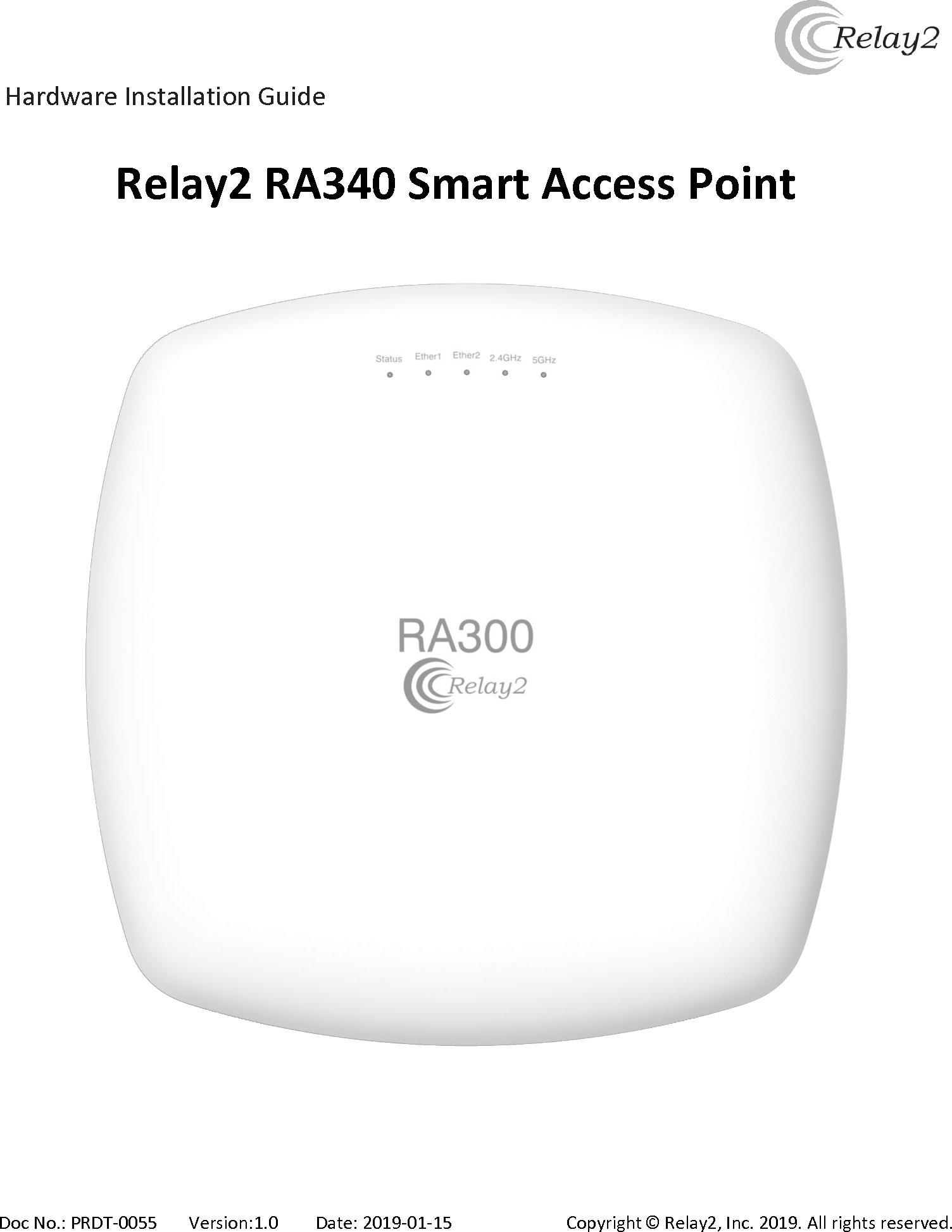 Relay2 RA340 Service-Ready Access Point User Manual RA800 hw installation guide English Version 0308