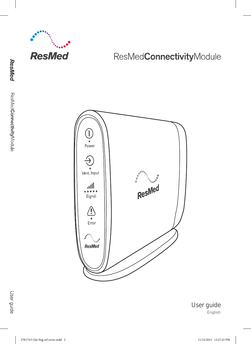 ResMed RCM3G ResMed Connectivity Module User Manual Cambridge UG 278175r5