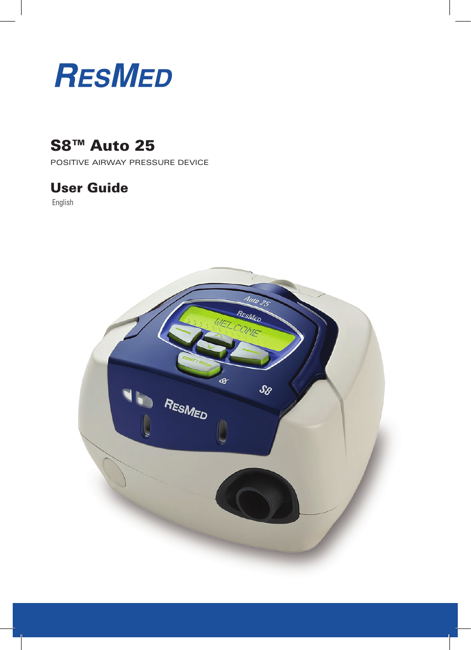 Resmed Positive Airway Pressure Device S8 Auto 25 Users Manual