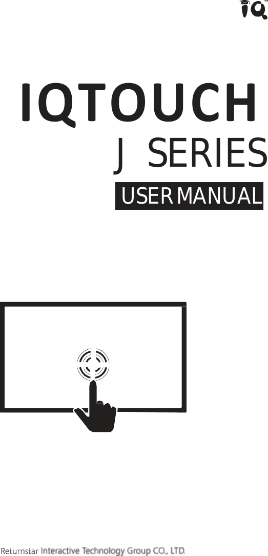 Returnstar Interactive Technology Group IQTOUCH IQTouch User Manual