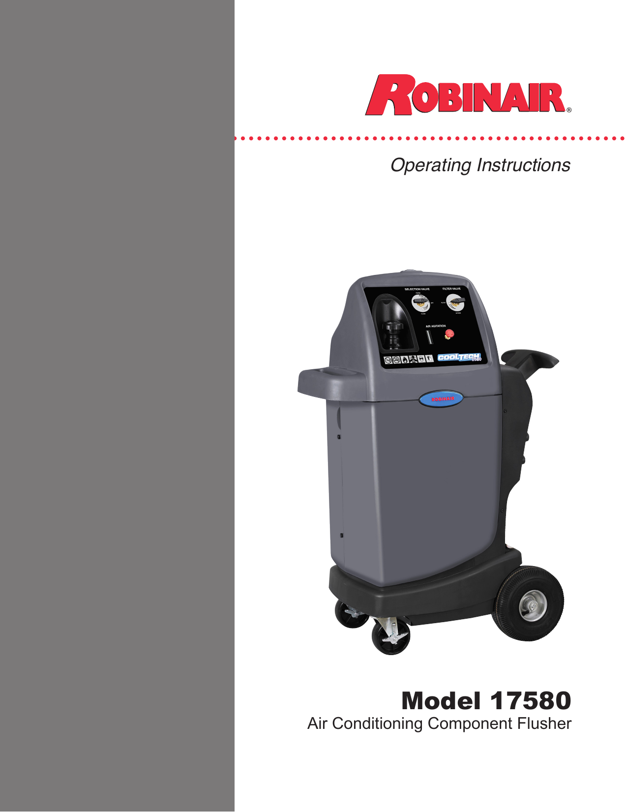 Robinair Robinar Air Conditioning Component Flusher 17580 Users Manual