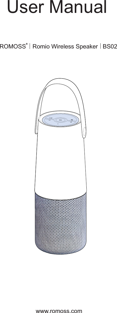 Romoss Technology BS02 Romio Wireless Speaker User Manual 1
