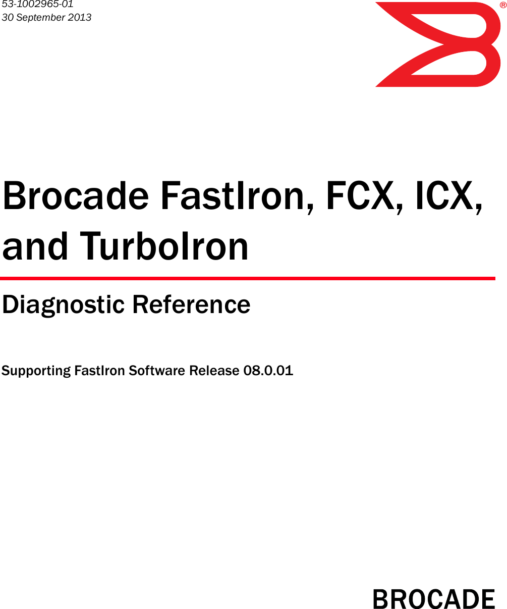 Ruckus Brocade FastIron FCX, ICX, And TurboIron Diagnostic Reference ...