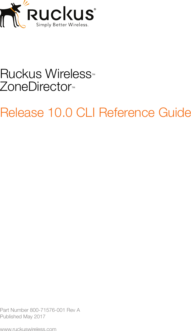 Ruckus Zone Director 10.0 (GA) CLI Reference Guide ZD 10 0 Ref 800 ...