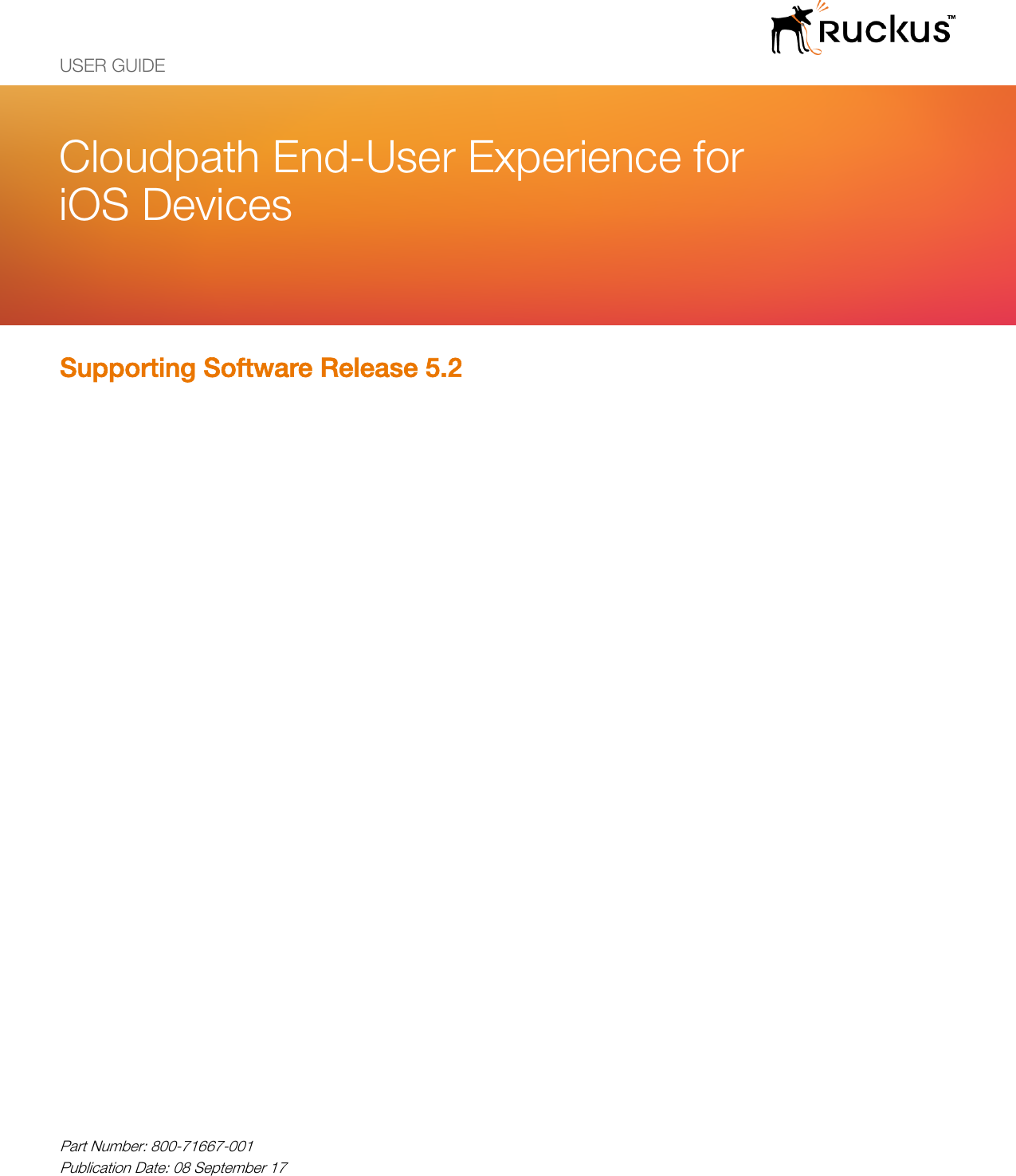 Ruckus Cloudpath End User Experience For IOS Devices CP_ES 5.2 (GA) I ...