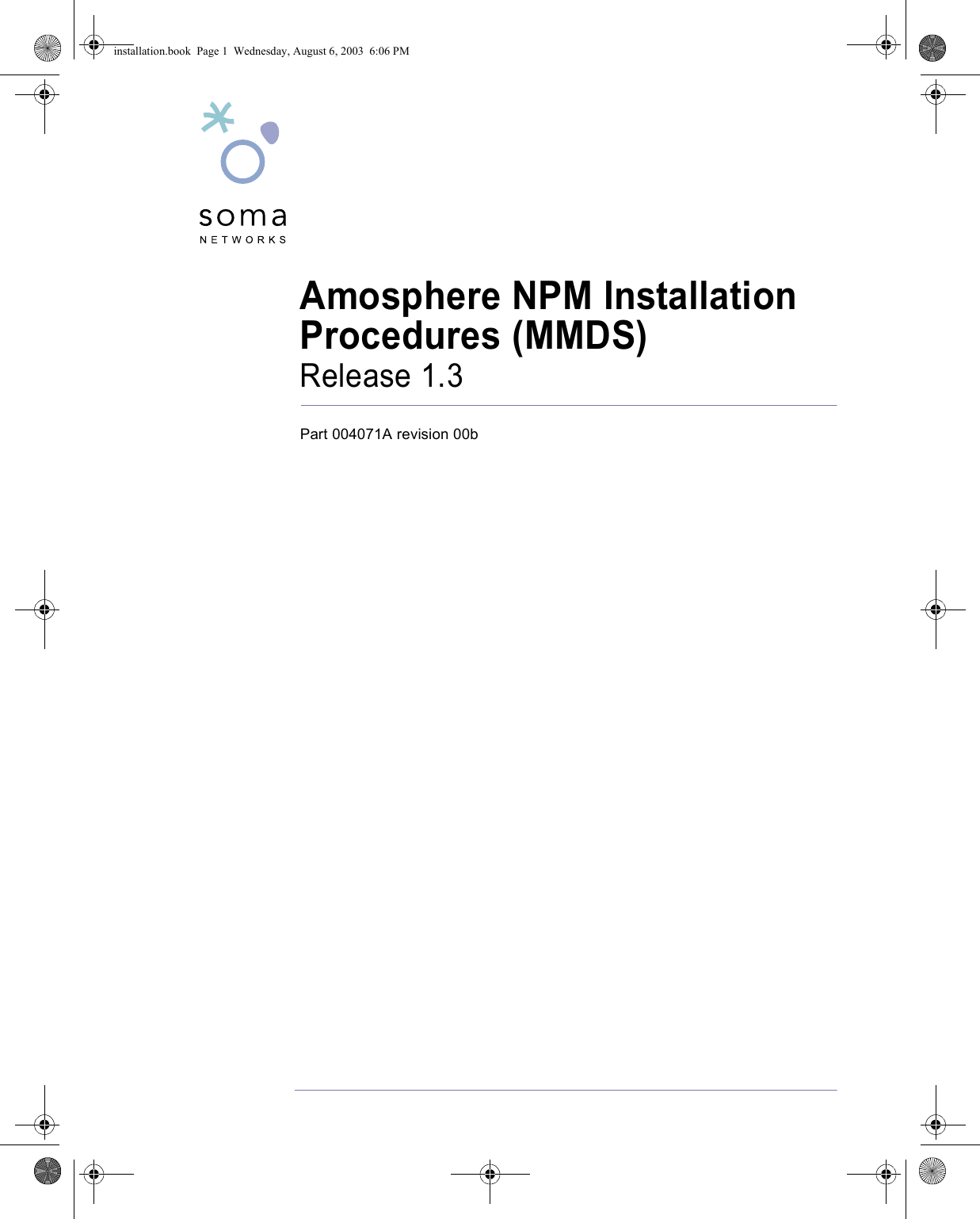 SOMA Networks NPMMDS004699 Base Transmitter User Manual installation
