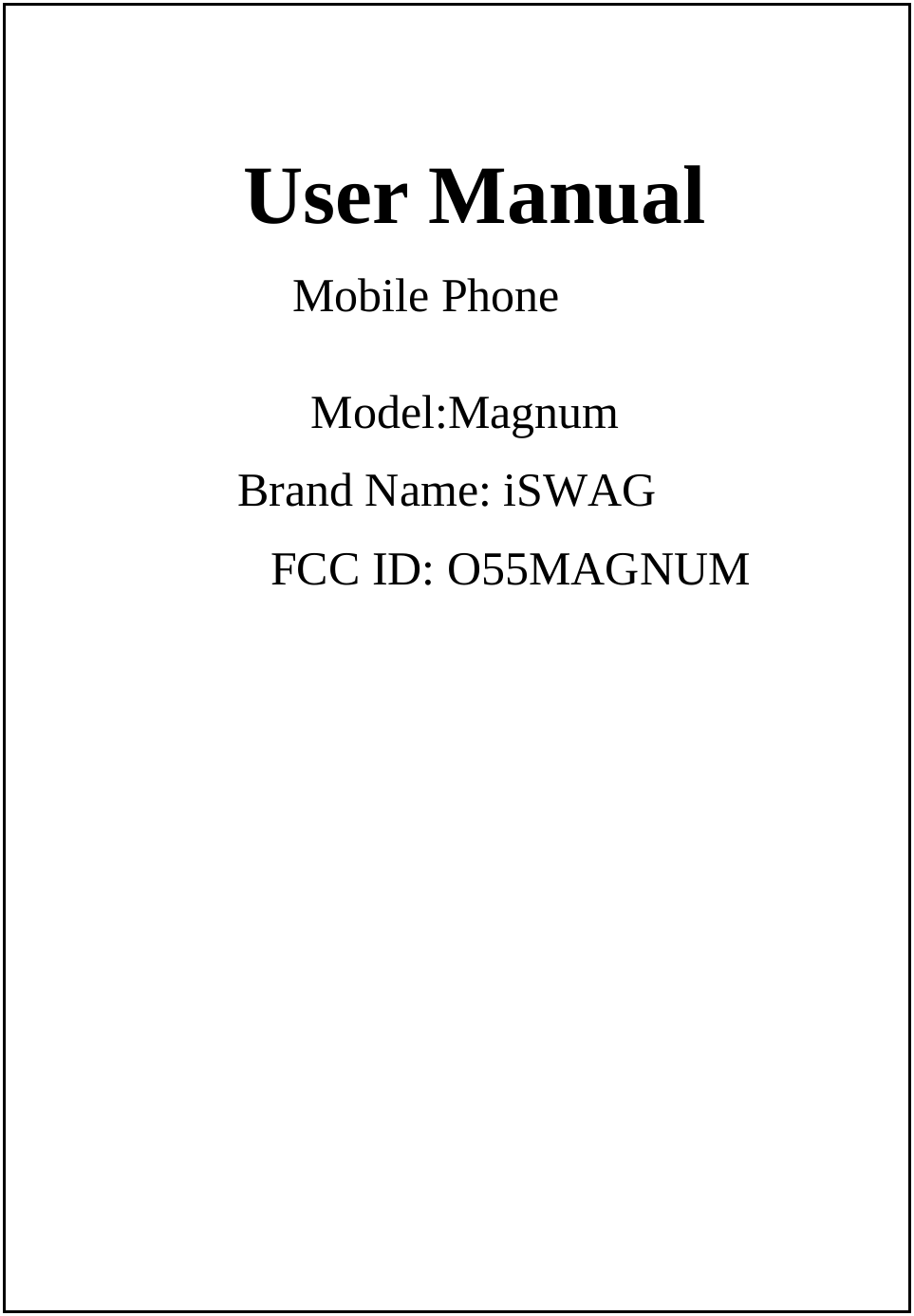 SWAGTEK MAGNUM Mobile Phone User Manual