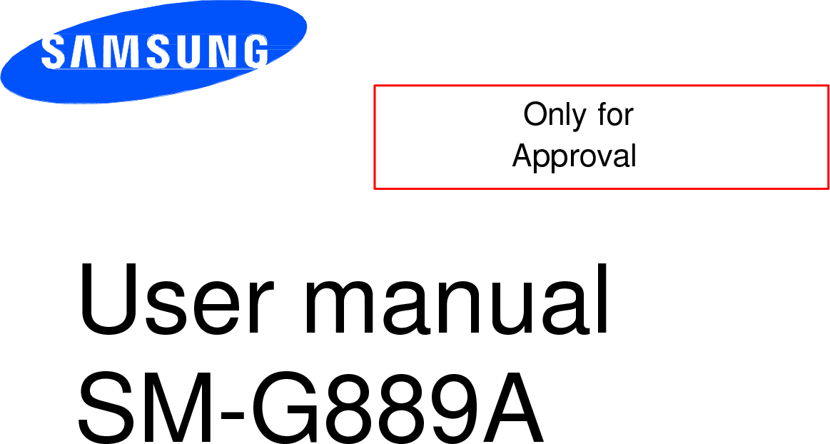Samsung Electronics Co SMG889A GSM/WCDMA/LTE Phone + BT/BLE, DTS/UNII a ...