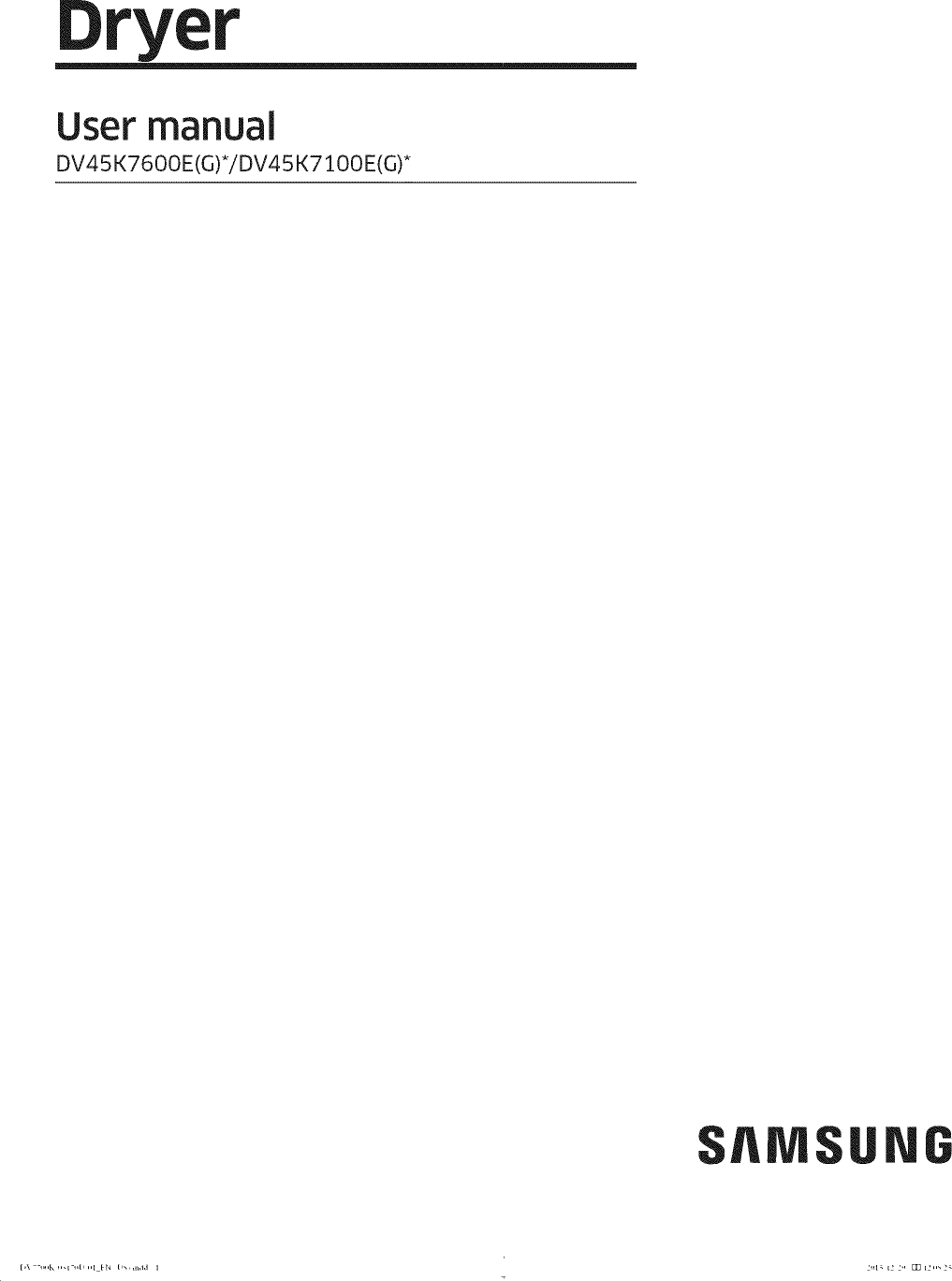 Samsung DV45K7600EW/A3 0000 1604447L User Manual DRYER Manuals And Guides