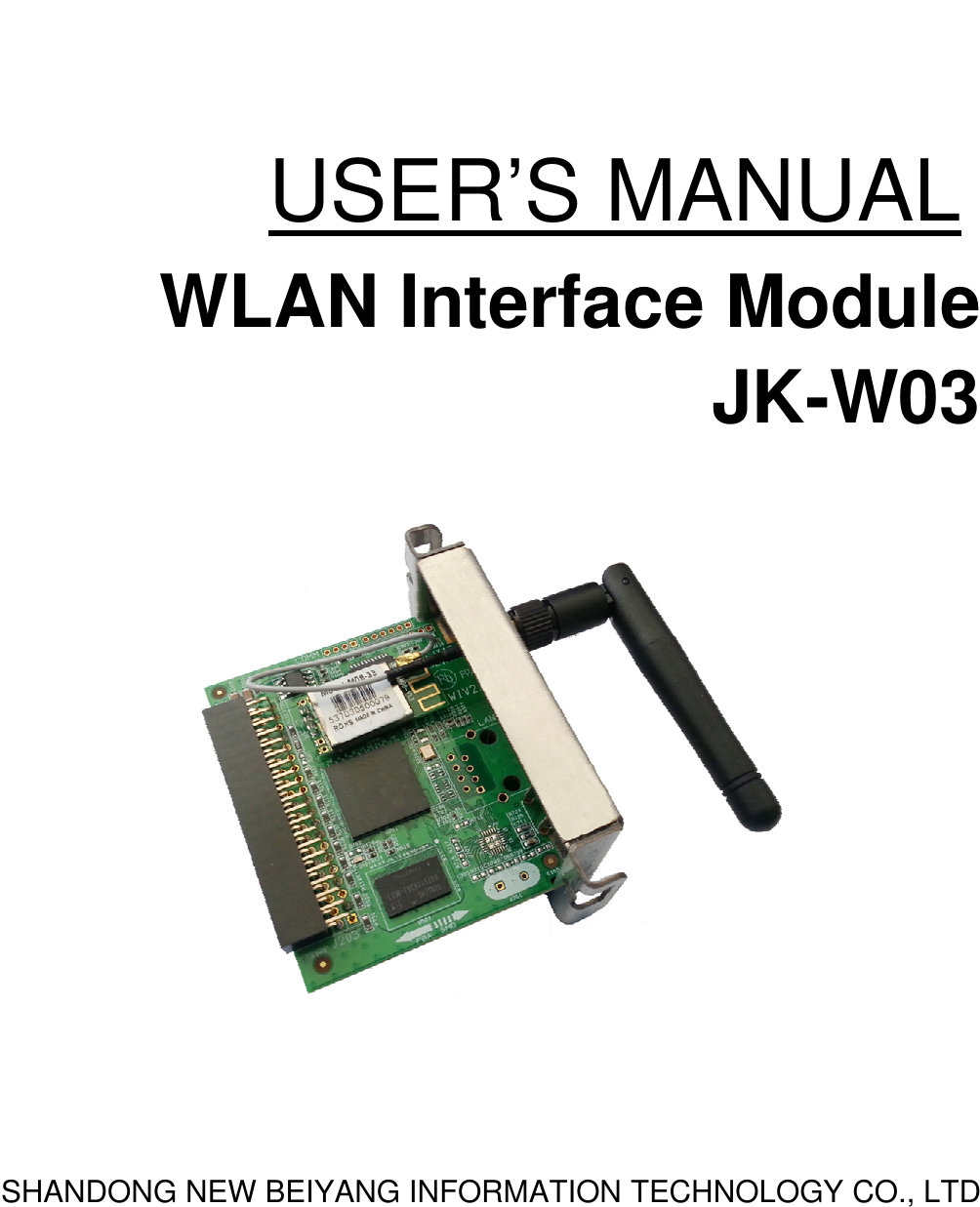 Shandong New Beiyang Information Technology JK-W03 WLAN Interface Module User Manual Manual