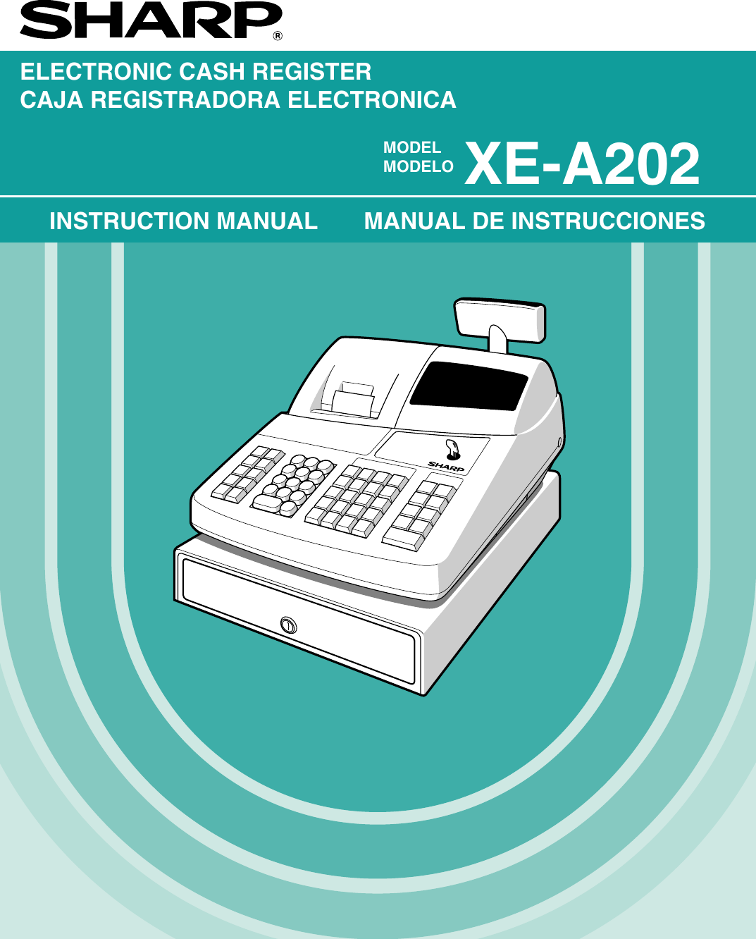 Sharp Xe A202 Owners Manual INSTRUCTION