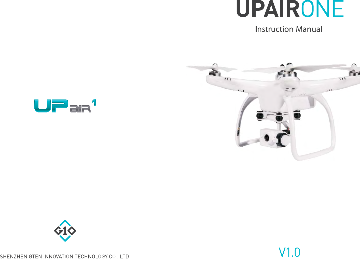 ShenZhen GTEN Innovation Technology UPAIRONEXR UPAIR User Manual