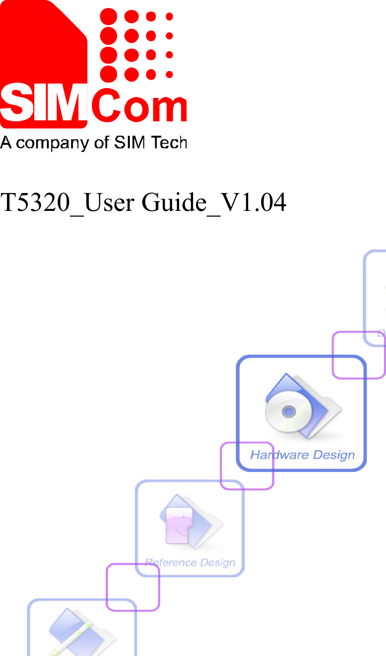 Simcom 2013060302 GSM/GPRS/EDGE/UMTS/HSDPA Terminal User Manual unser manual