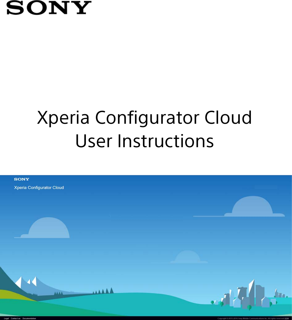 Sony Xperia Configurator Cloud User Instructions Revision