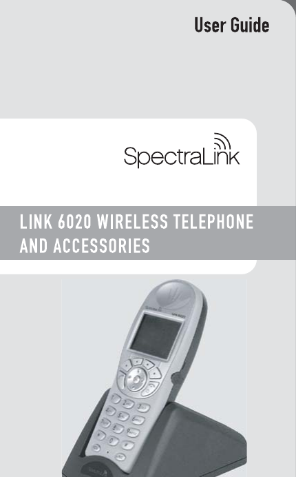 Spectralink 602X Link Wireless Telephone User Manual 72 1201 00