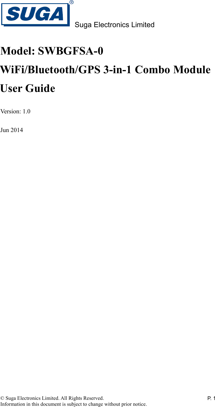 Suga Electronics SWBGFSA0 3-in-1 Wi-Fi/Bluetooth/GPS Combo Module User ...