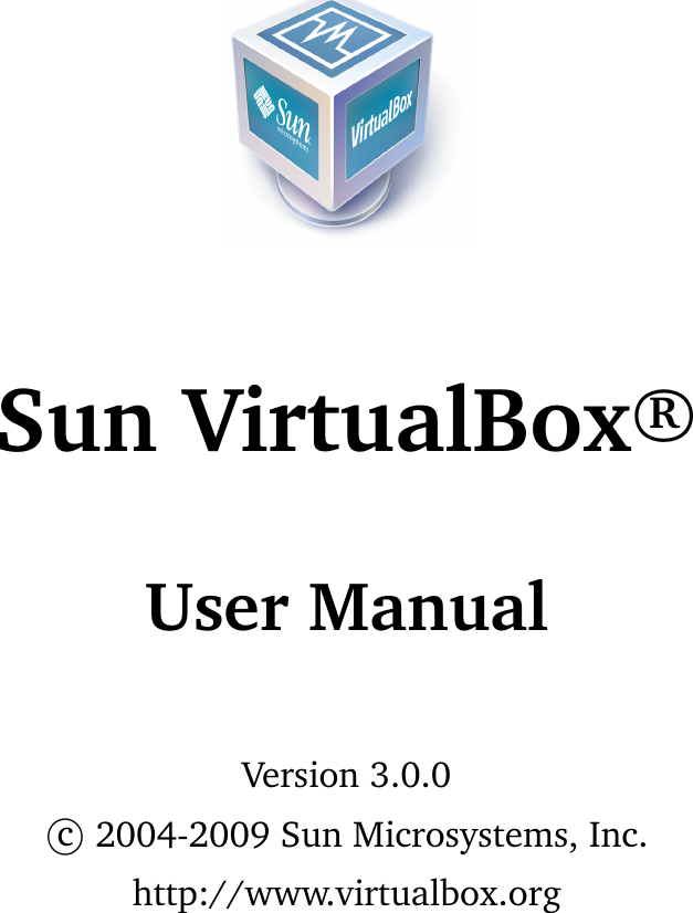 Sun Microsystems Virtualbox 3 0 Users Manual User