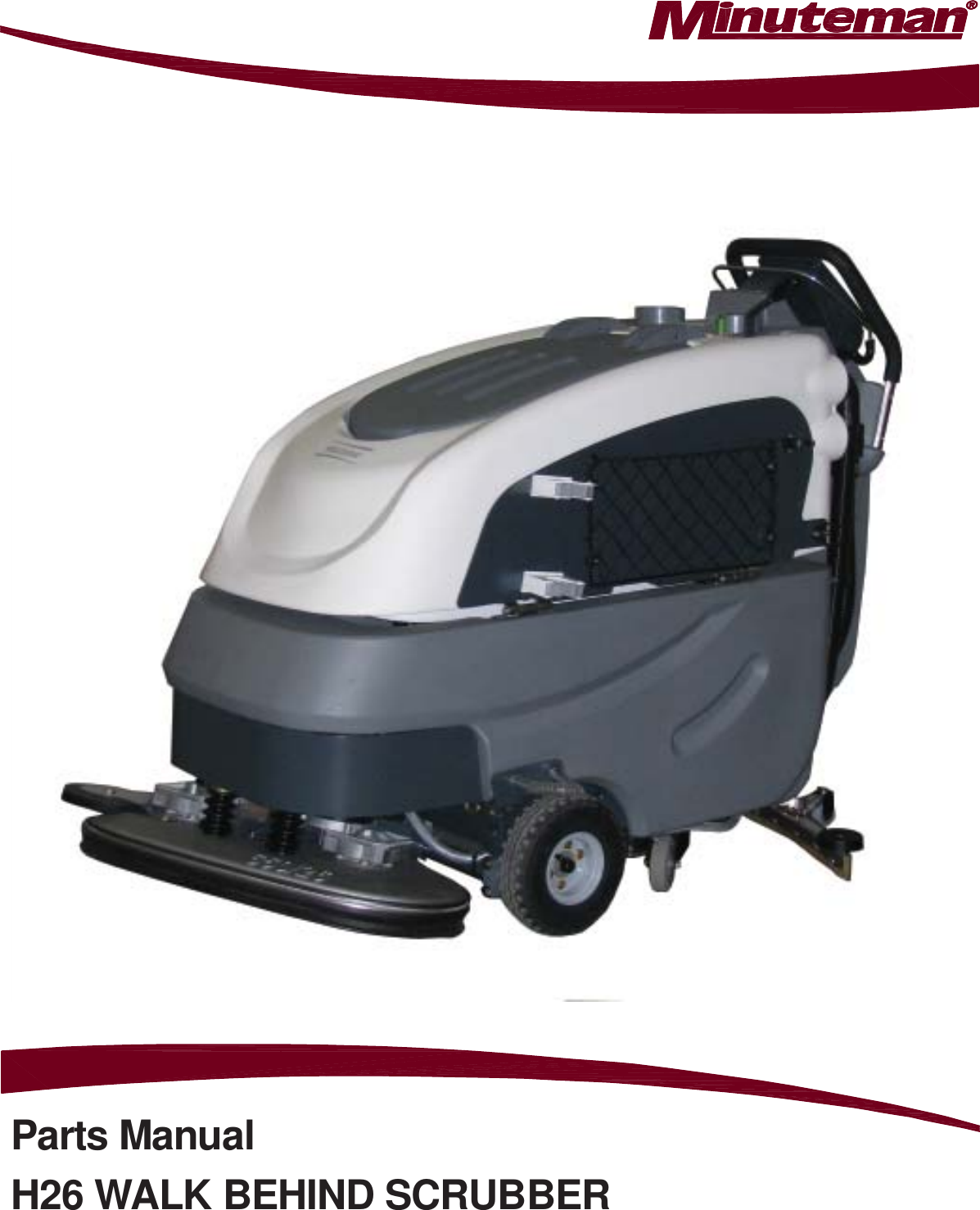 Minuteman h26 walk behind floor scrubber parts manual