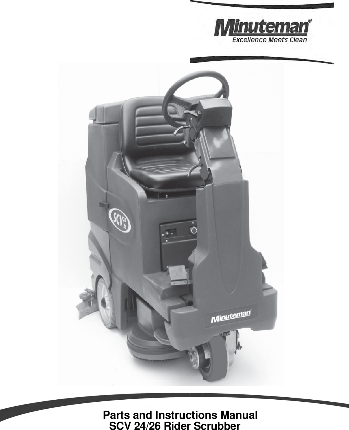 987597 SCV 2426 REV F 0207 .pmd Minuteman 24 26 rider floor scrubber ...
