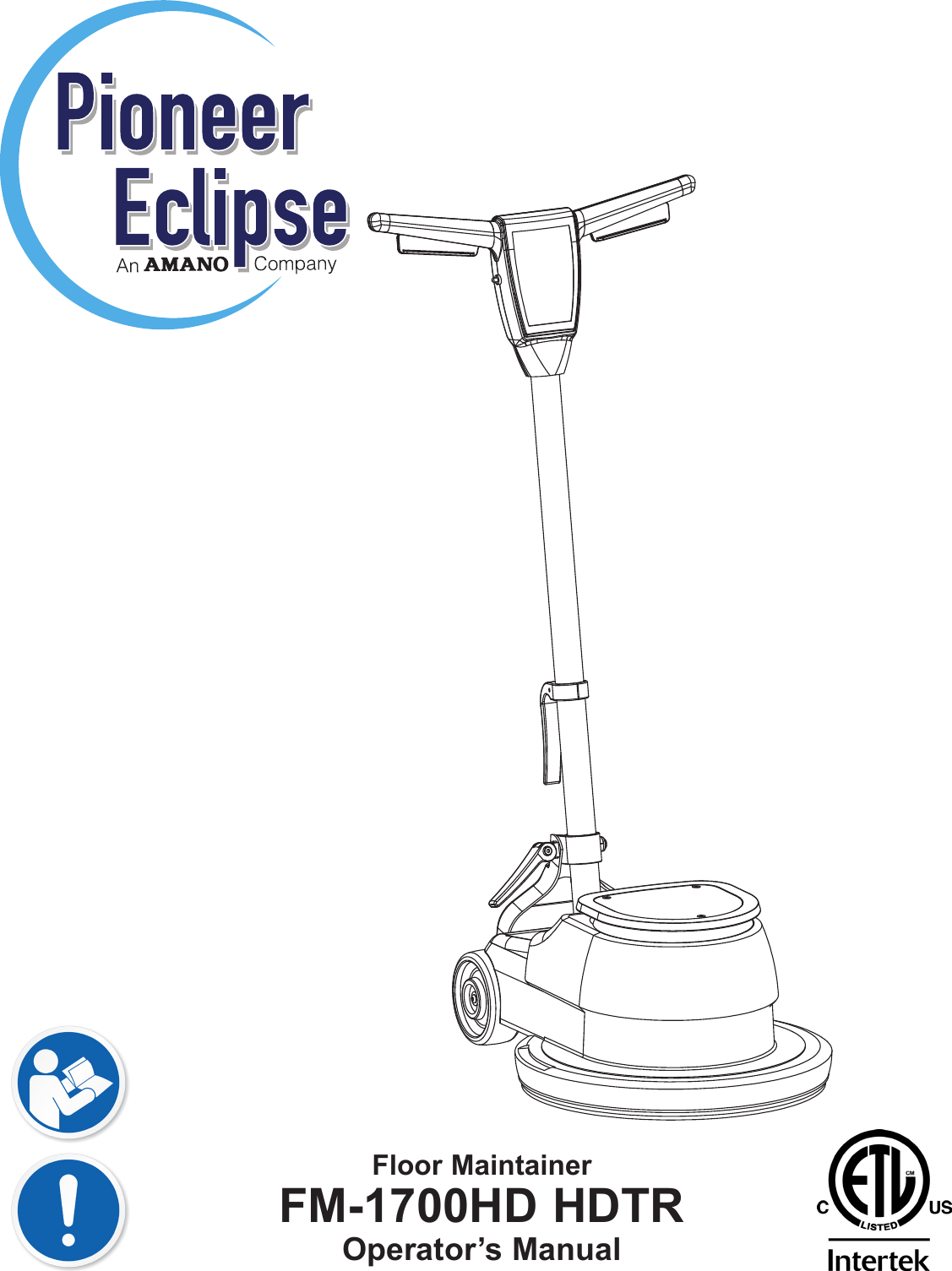 Pioneer eclipse fm 1700hd floor machine operator parts manual