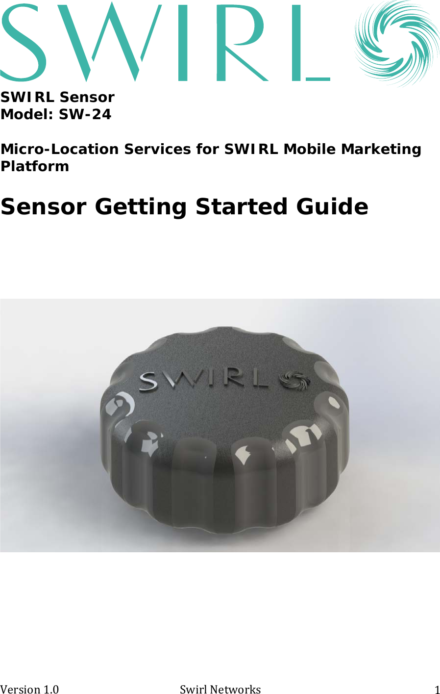 Swirl Networks 0217642477 micro location beacon User Manual Swirl Sensor Getting Started Model SW 24