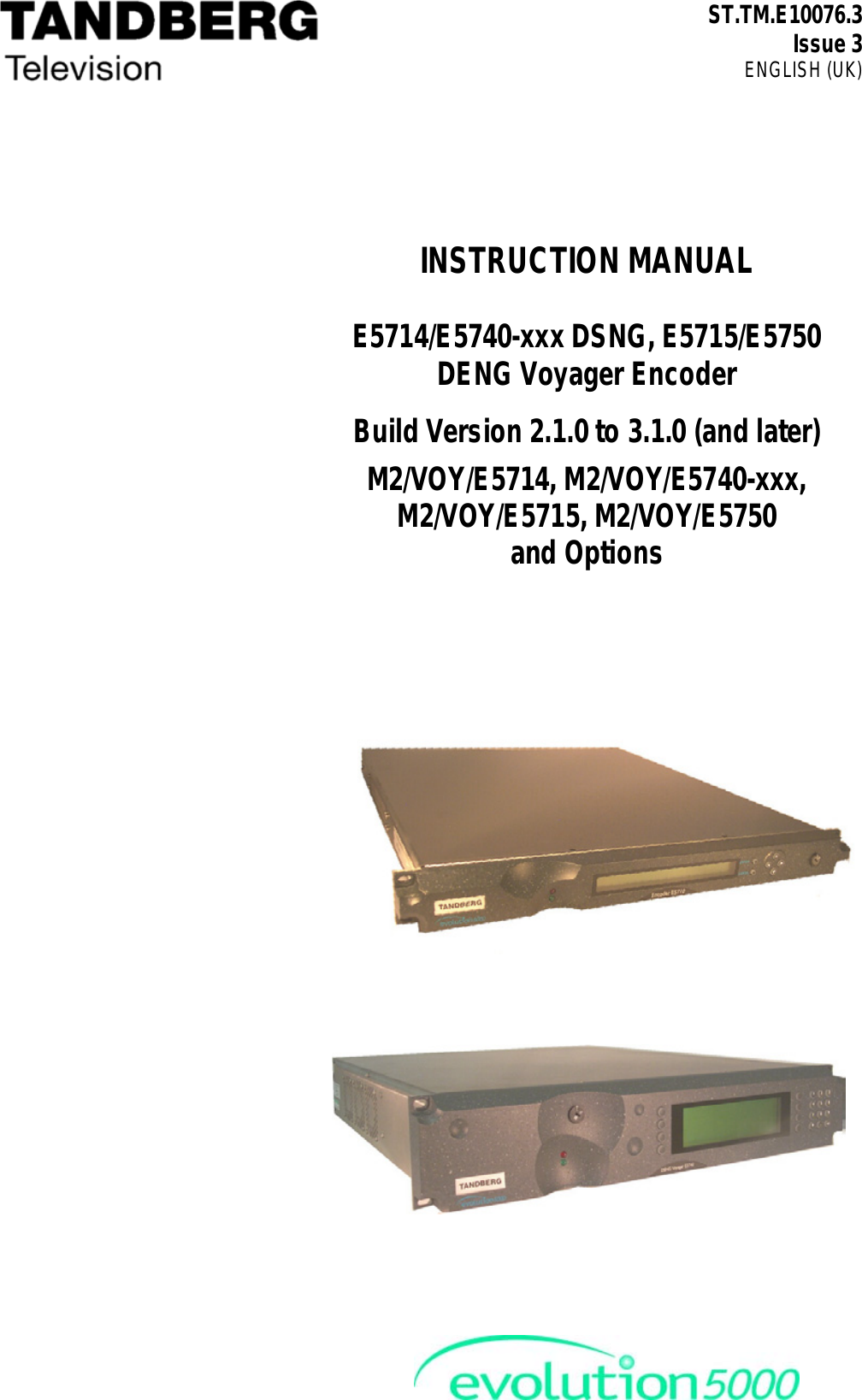 Tandberg E5714 Users Manual Evolution 5000 E57xx DSNG And DENG Voyager ...