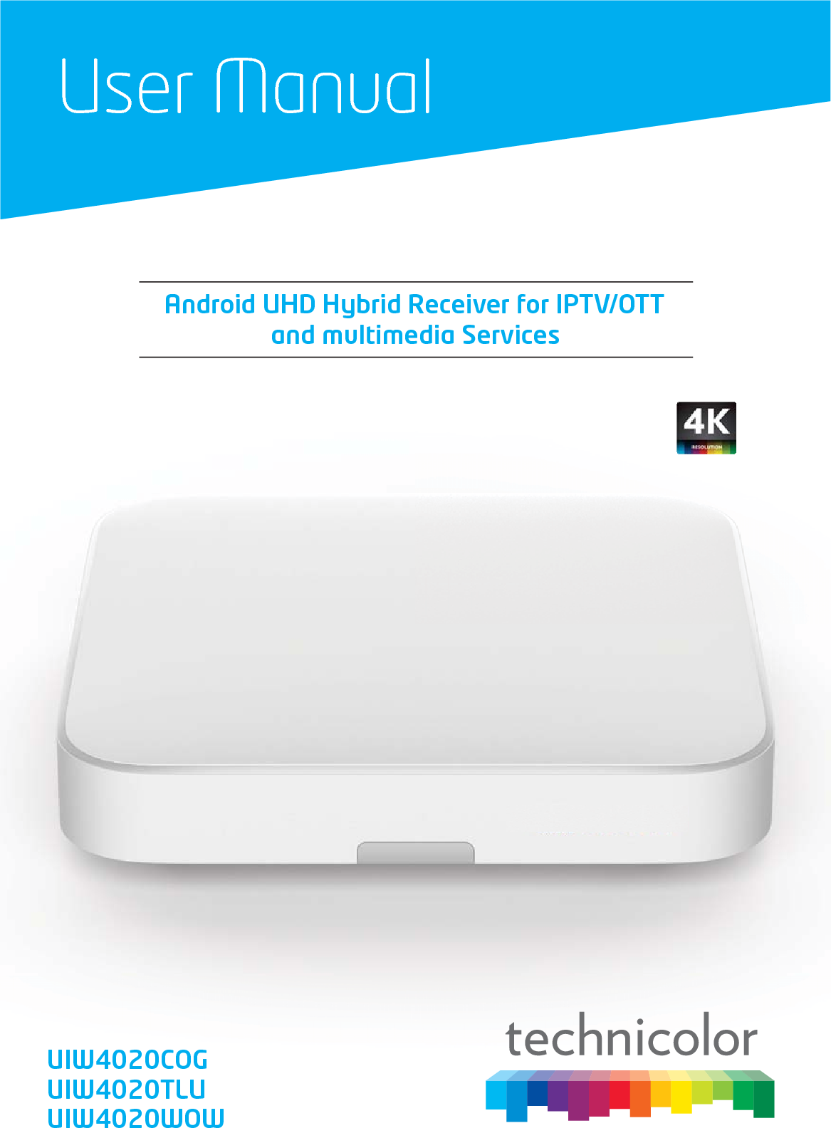 Technicolor Connected Home USA UIW4020A SET TOP BOX User Manual 8 1